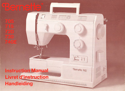 Bernina Bernette 705 715 720 730 740 Instruction Manual User Guide - 97 ...