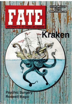 Fate Magazine Issue 737 Krakken; Psychic Surgery; Roswell Magic | eBay