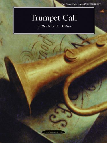 Trumpet Call: Sheet [Paperback] Miller, Beatrice A. 9780874874761 | eBay UK