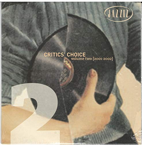 Jazziz June 2002 Critics' Choice Volume Two (2001-2002) - CD ...