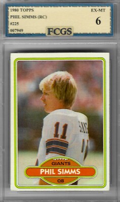 1980 Topps Phil Simms RC #225 Graded FCGS 6 EX-MT | eBay
