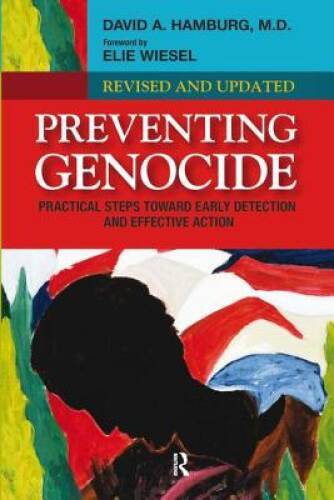 Preventing Genocide: Practical Steps Toward Early Detection and ...