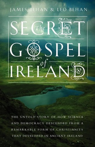 James Behan (u. a.) | The Secret Gospel of Ireland | Taschenbuch ...