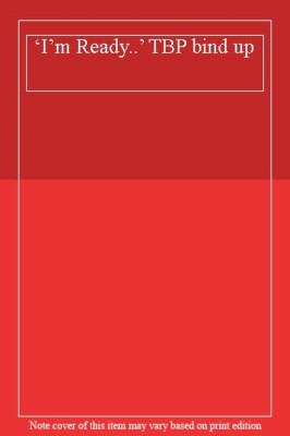 ‘I’m Ready..’ TBP bind up | eBay