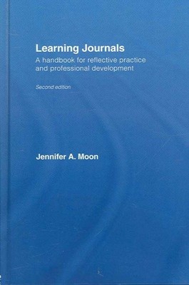Learning Journals : A Handbook for Reflective Practice And Professional ...