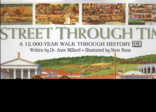 A Street Through Time: A 12,000 An Walk Through History Anne M | eBay