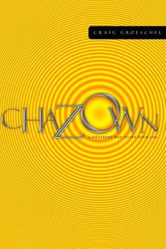 Chazown: khaw-ZONE - A Different Way to See Your Life (Book & DVD ...