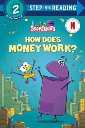 Scott Emmons How Does Money Work? (StoryBots) (Relié) Step into Reading ...