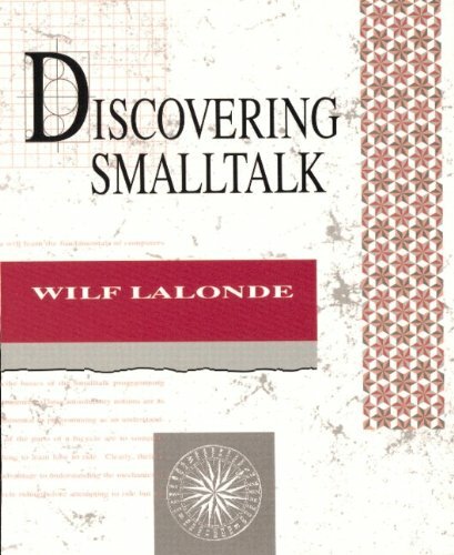 Discovering Smalltalk (The Benjamin/Cummings Series by LaLonde, Wilf ...