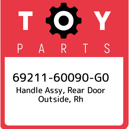 69211-60090-G0 Toyota Handle assy, rear door outside, rh 6921160090G0 ...