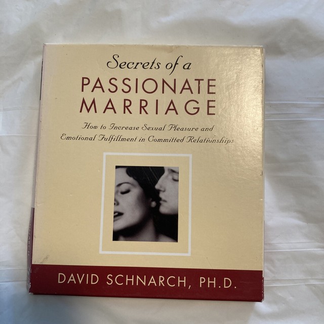 Secrets of a Passionate Marriage : How to Increase Sexual Pleasure and ...