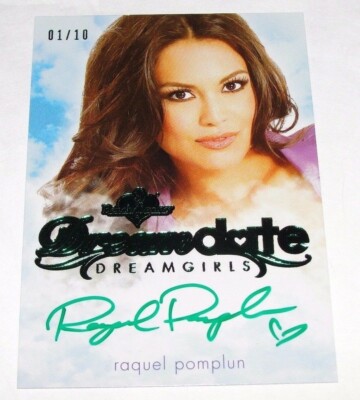 2017 Benchwarmer RAQUEL POMPLUN Dreamgirls #54 DREAM DATE Green Auto/10 ...