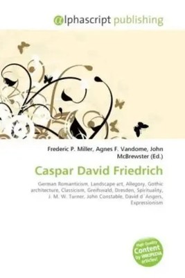 Frederic P. Miller (u. a.) | Caspar David Friedrich | Taschenbuch ...