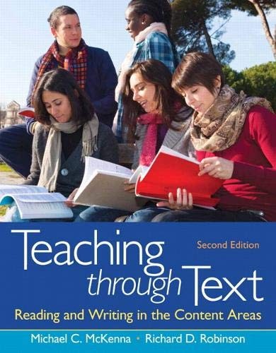 TEACHING THROUGH TEXT: READING AND WRITING IN THE CONTENT By Richard ...