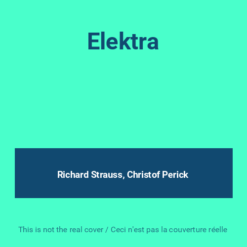 Elektra de Richard Strauss Christof Perick | eBay