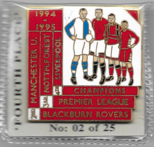 Top 4 Ltd Edition badge Prem 1994/95 Blackburn Man Utd Notts Forest ...