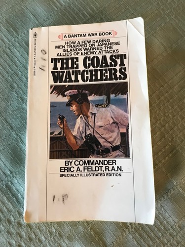 The Coast Watchers By Commander Eric A. Feldt 1979, Bantam War Book | eBay