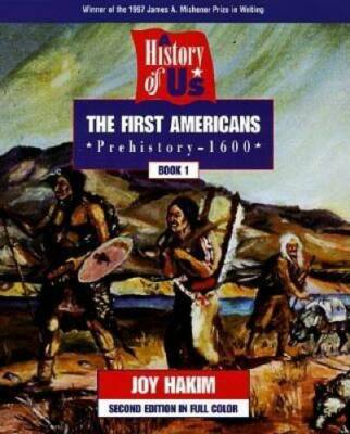 The First Americans, Second Edition: Prehistory - 1600 (History of US ...