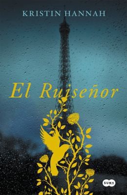 El ruisenor /The Nightingale (Spanish Edition) by Kristin Hannah ...