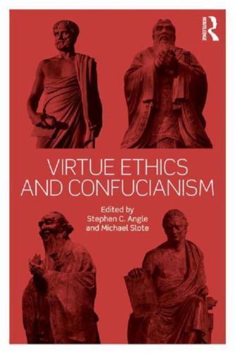 Virtue Ethics and Confucianism by Michael Slote (2015, Trade Paperback ...