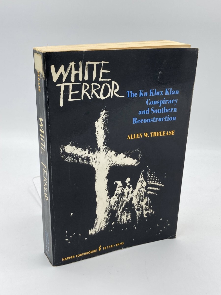 White Terror The Ku Klux Klan Conspiracy and Southern Reconstruction | eBay