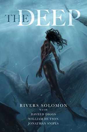 The Deep - Hardcover, by Solomon Rivers; Diggs Daveed; Hutson William; - Good 9781534439863 | eBay