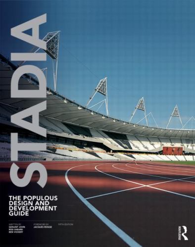 Stadia : The Populous Design and Development Guide by Rod Sheard ...