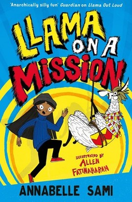 Llama on a Mission (Llama Out Loud) By Annabelle Sami - New Copy ...