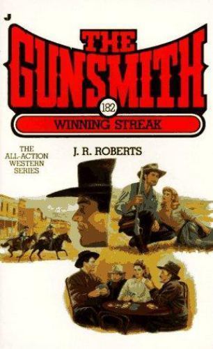The Gunsmith 182: Winning Streak by Roberts, J. R. 9780515120172 | eBay