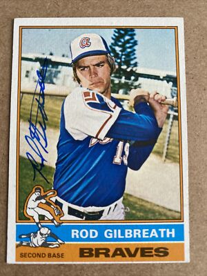 1976 Topps #306 Rod Gilbreath AUTOGRAPHED Card - Atlanta Braves | eBay