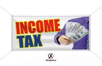 Income Tax Vinyl Banner advertising Sign. Full color any size Indoor ...
