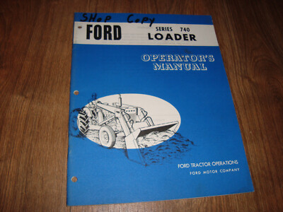 Ford Series 740 Loader Operators Manual | eBay