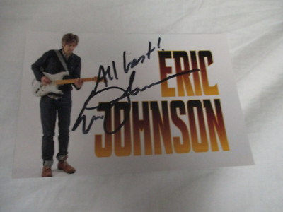 Guitarist ERIC JOHNSON Signed 4x6 Photo AUTOGRAPH 1B | eBay