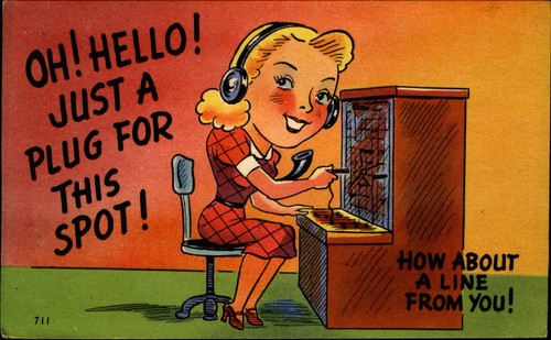 Switchboard operator comic 1940s ~ pretty blonde girl~How About A Line ...