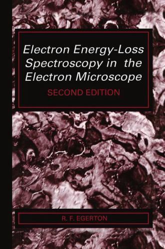 The Language of Science Ser.: Electron Energy-Loss Spectroscopy in the ...