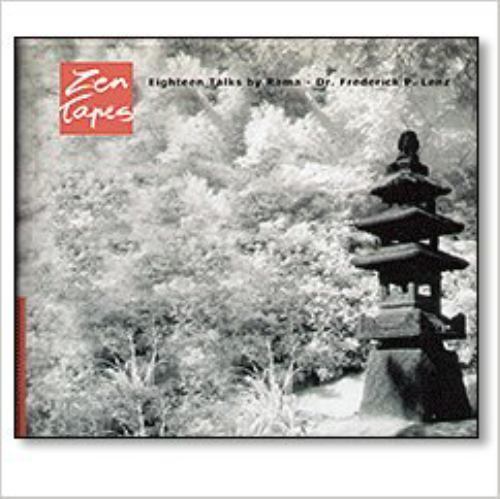 Zen Tapes : Eighteen Talks by Rama by Frederick Lenz (2002, Trade ...