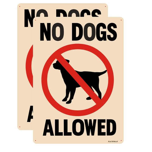 2 Pack No Dogs Allowed Signs – 10 x14" Beige Warning Signs – Reflect | eBay