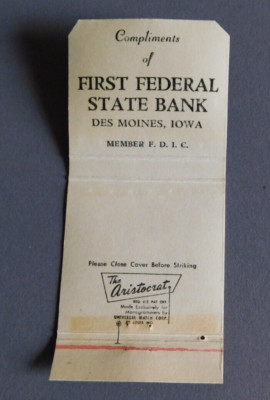 Matchbook Cover - First Federal State Bank - Des Moines, Iowa - front ...