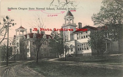 OR, Ashland, Oregon, Southern Oregon State Normal School, J Scheff Pub ...