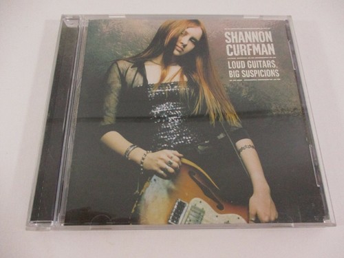Shannon Curfman CD : Loud Guitars, Big Suspicions 78221461429| eBay
