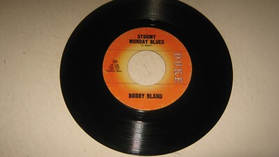 RHYTHM & BLUES 45 RPM BLUES RECORD STORMY MONDAY BLUES BOBBY BLAND DUKE ...