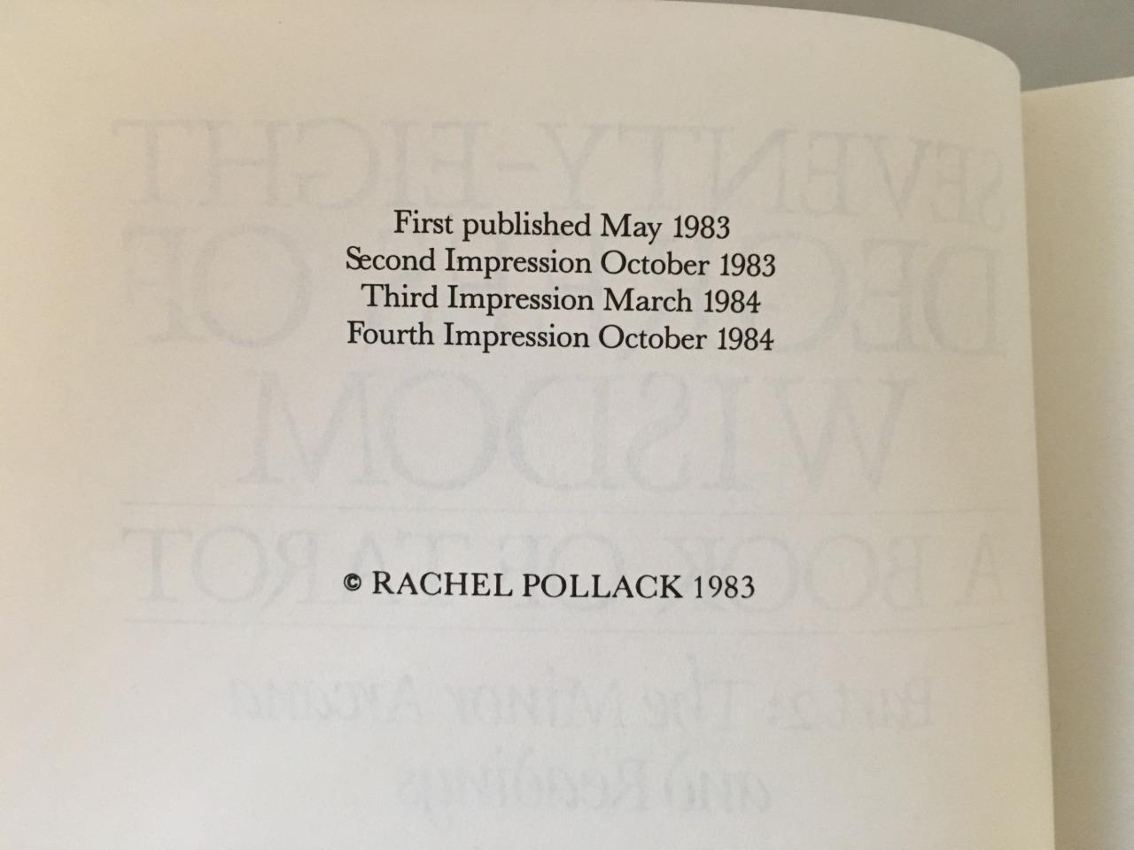 Seventy-eight Degrees of Wisdom...a Book of Tarot....Rachel Pollack ...