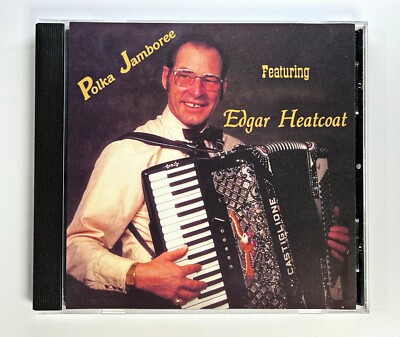 THE EDGAR HEATCOAT BAND POLKA CD "POLKA JAMBOREE" FANTASTIC POLKA CD ...