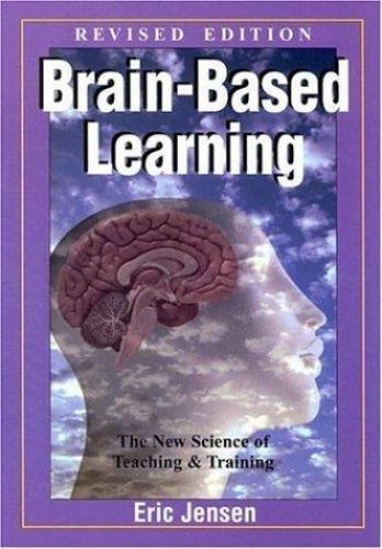 Brain-Based Learning : The New Science of Teaching and Training by Eric ...