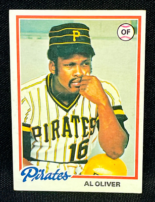1978 Topps Baseball - AL OLIVER #430 - PITTSBURGH PIRATES | eBay