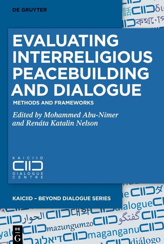 Mohammed Abu-Nimer (u. a.) | Evaluating Interreligious Peacebuilding ...