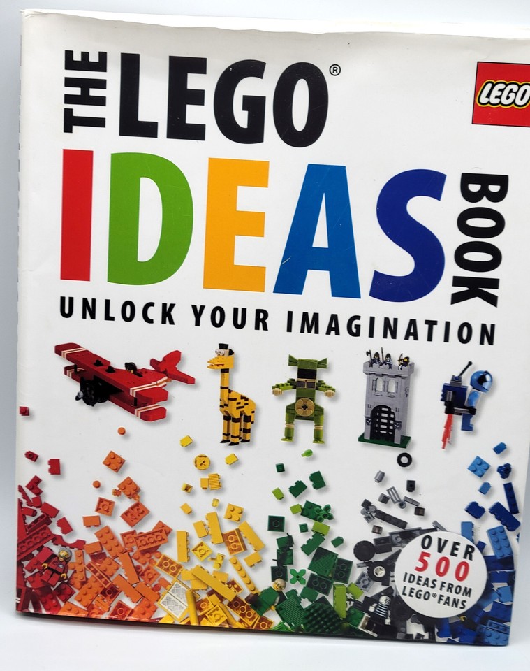The LEGO Ideas Book Unlock Your Imagination 2011 Fan Builders 500 Ideals | eBay