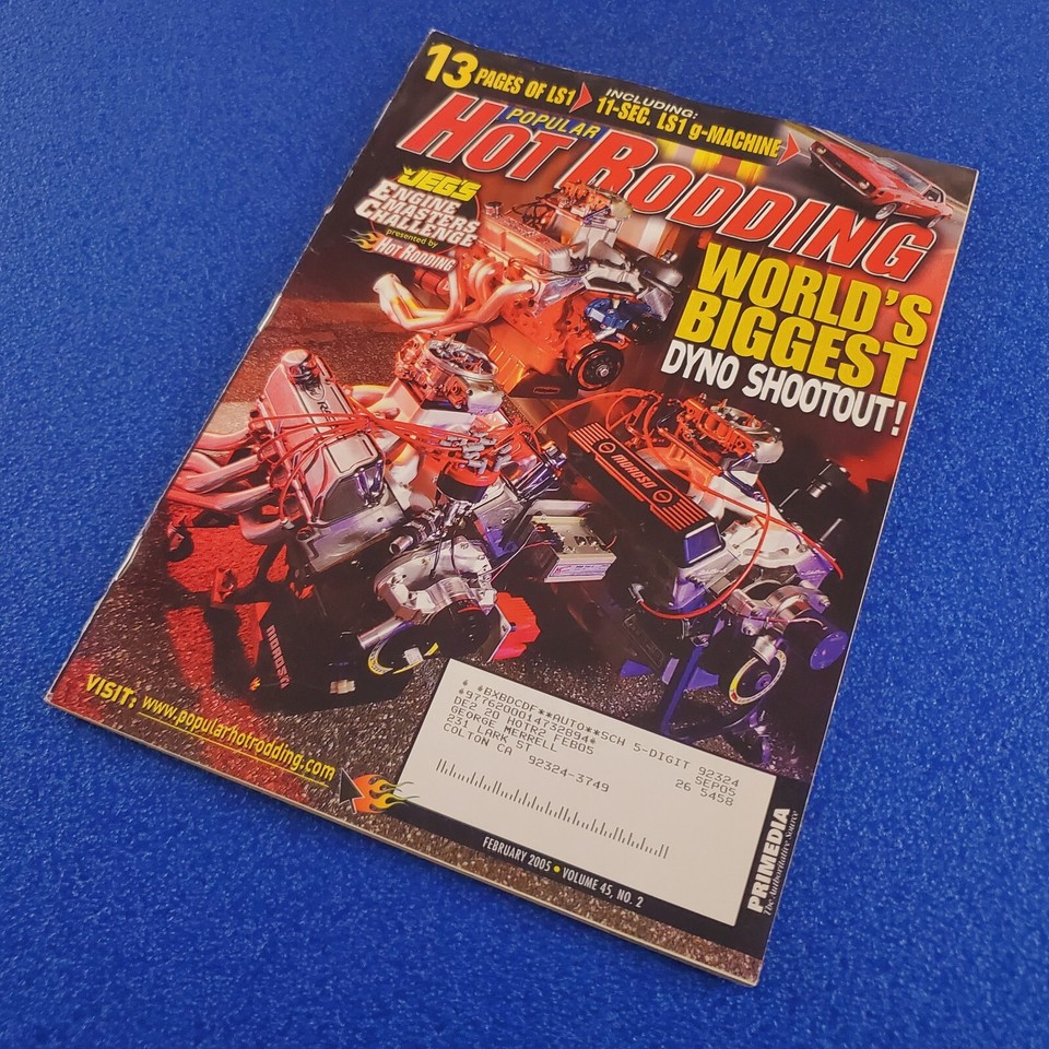 POPULAR HOT RODDING: WORLD'S BIGGEST DYNO SHOOTOUT! FEBRUARY 2005 ...