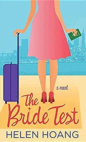 The Bride Test : A Novel Library Binding Helen Hoang 9781643582139| eBay
