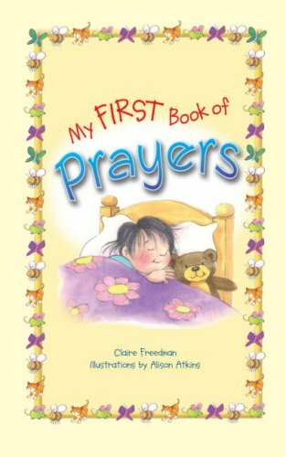 My First Book of Prayers By Claire Freedman,Alison Atkins 9781859857304 ...